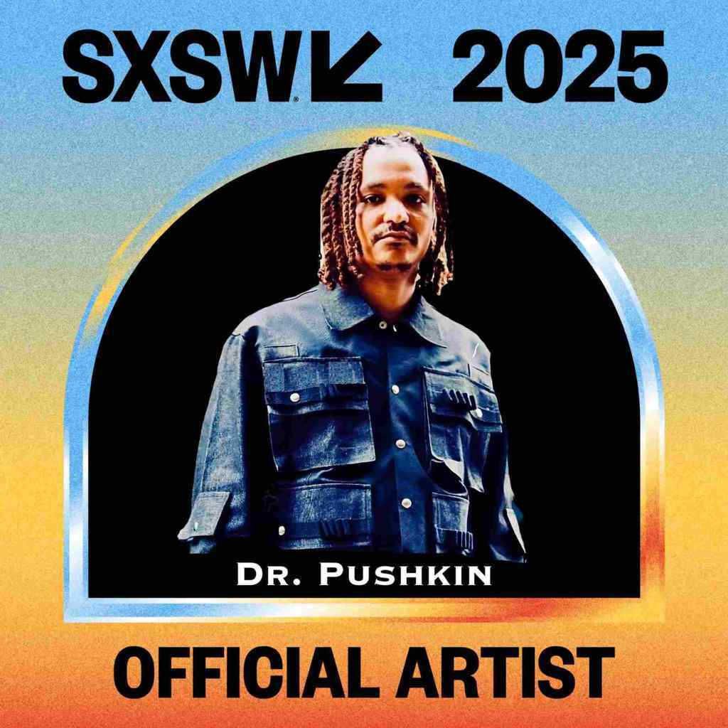 Dr Pushkin to Make Ghana Proud at SXSW Festival in Austin, Texas ...